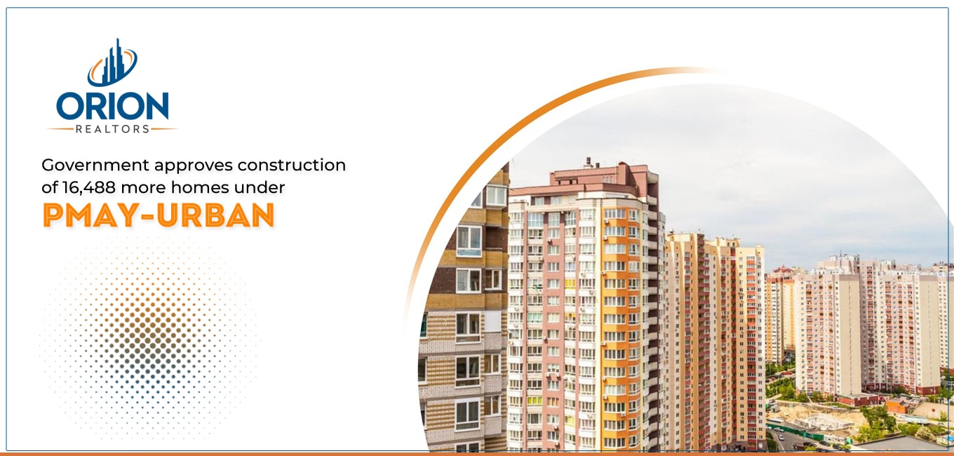 Government approves construction of 16,488 more homes under PMAY-Urban