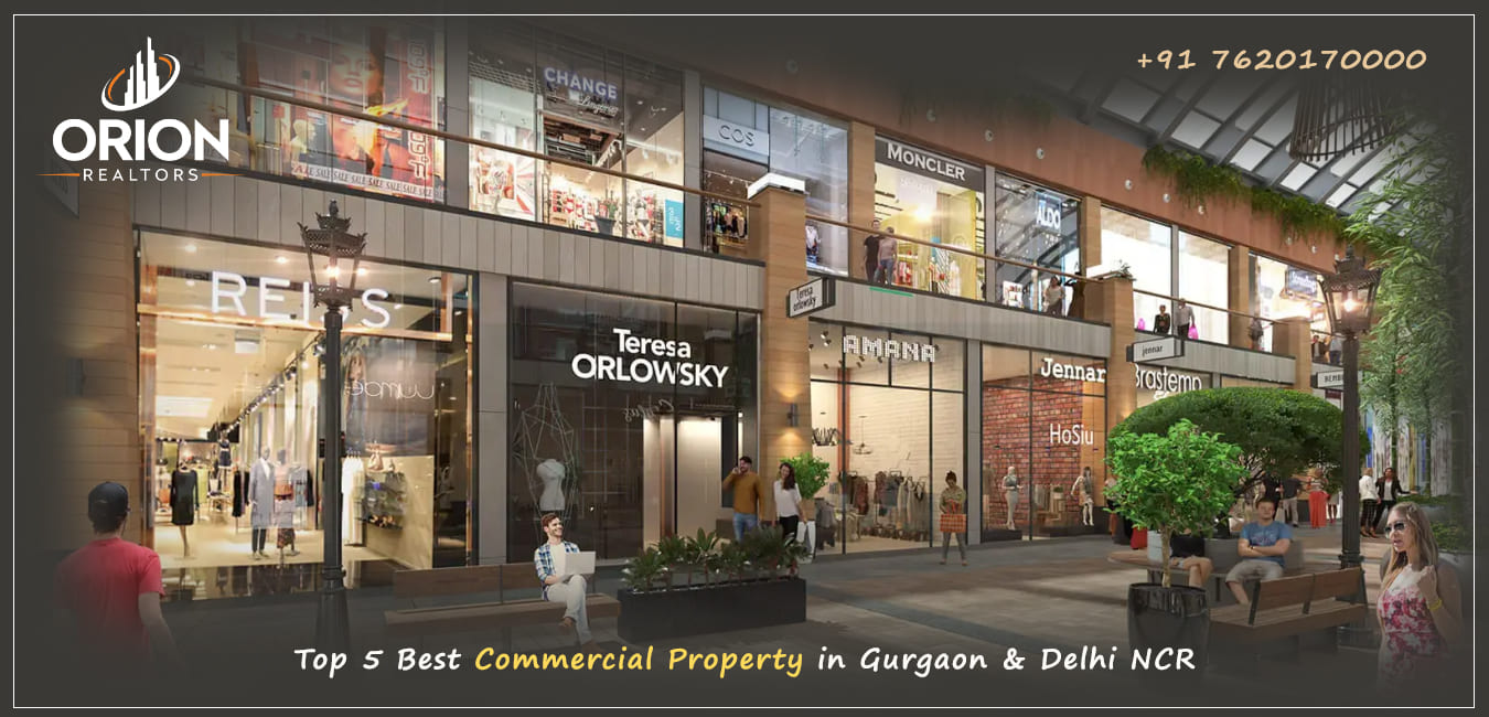 Top 5 Best Commercial Property in Gurgaon & Delhi NCR