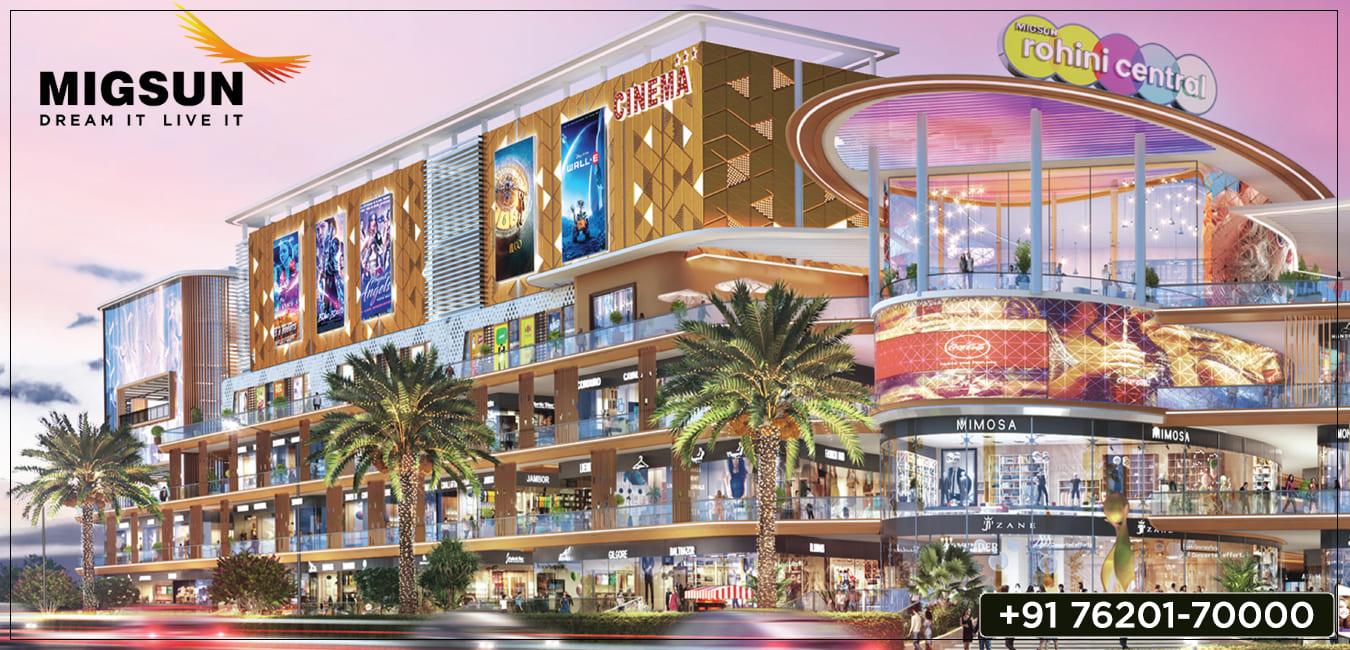 Migsun Rohini Central High Street Commercial Shops Delhi
